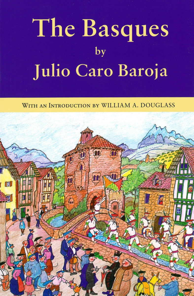 Basques, The by Julio Caro Baroja (paperback) – Center for Basque ...