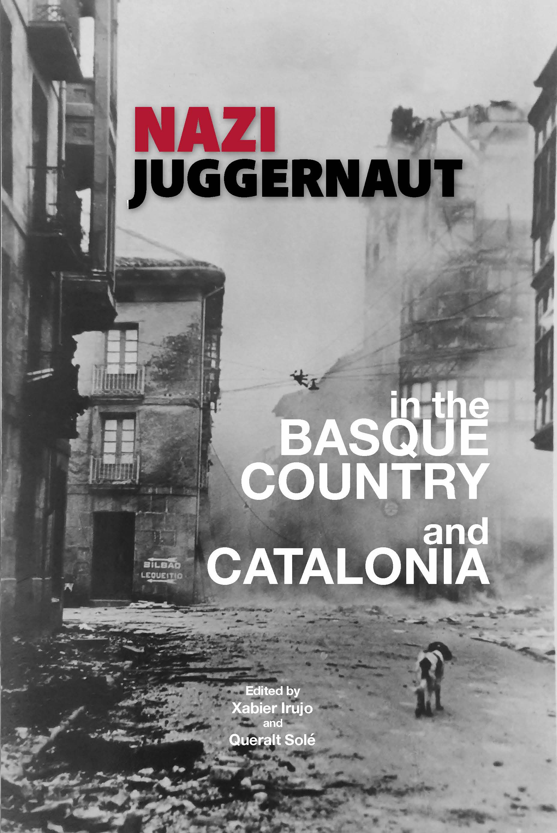 Nazi Juggernaut in the Basque Country and Catalonia – Center for Basque ...